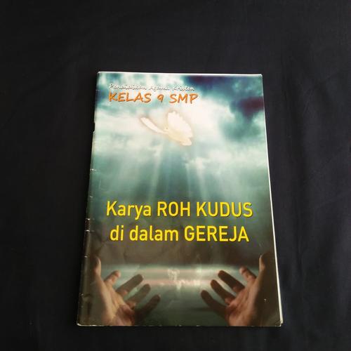 Jual BUKU KARYA ROH KUDUS DI DALAM GEREJA SMP KLS 9 - Jakarta Barat ...