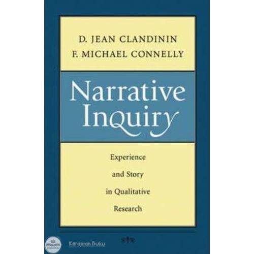 Jual Narrative Inquiry : Experience and Story in Qualitative Research ...