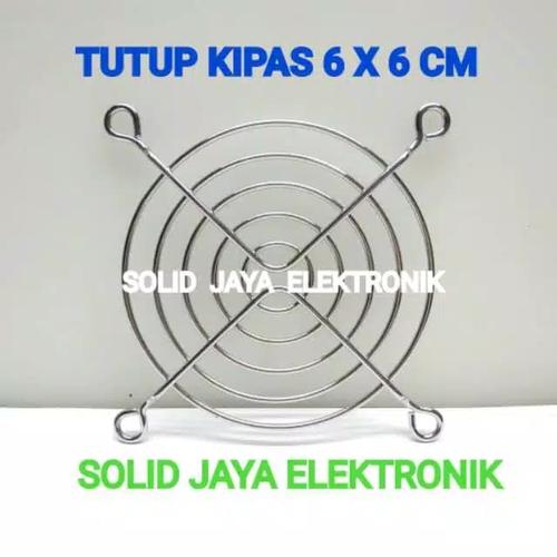 Jual TUTUP KIPAS 6X6 CM RAM KIPAS FAN 6X6 CM GRILL KIPAS COVER BESI ...
