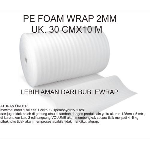 Jual PE FOAM Wrap 2MM UKURAN 30cm x 10mtr vol 1KG LEBIH AMAN DARI BUBLEWRAP Cocok untuk ...