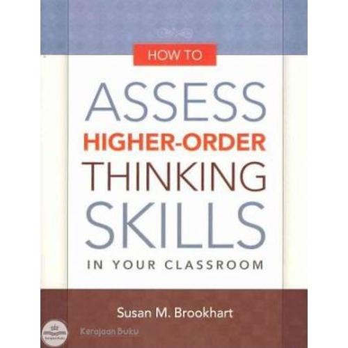 Jual How to Assess Higher-Order Thinking Skills in Your Classroom - Kab ...