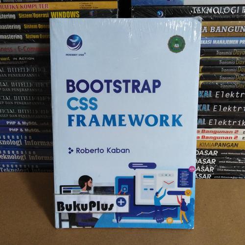 Jual Buku Bootstrap CSS Framework - Kota Tangerang - BukuPlus | Tokopedia Jual Buku Bootstrap CSS Framework - Kota Tangerang - BukuPlus | Tokopedia