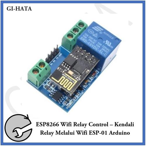 Jual ESP8266 Wifi Relay Control - Kendali Relay Melalui Wifi ESP-01 ...