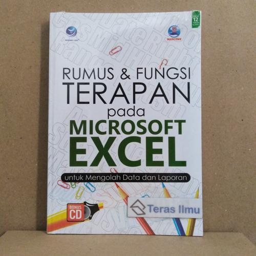 Jual Buku Rumus dan Fungsi Terapan pada Microsoft Excel untuk Mengolah Data - Kota Tangerang ...