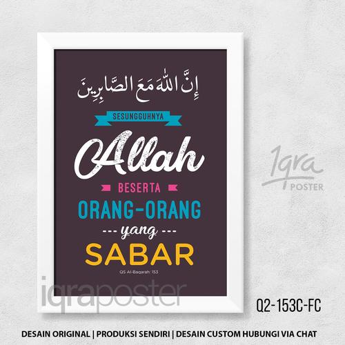 Jual Allah Beserta Orang Sabar 3 FC - Poster Motivasi & Pigura A4 ...