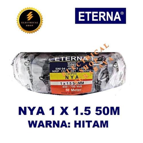 Jual ETERNA KABEL NYA 1X1.5 50M HITAM (GROSIR) SNI LMK ORIGINAL ORI 1 X 1.5 - Kota Surabaya ...