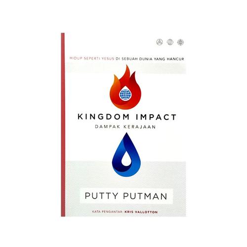 Jual Buku Kingdom Impact (Dampak Kerajaan ) - Putty Putman - Kab ...