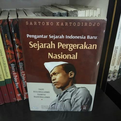 Jual Buku Pengantar Sejarah Indonesia Baru : Sejarah Pergerakan Nasional 2 - Kab. Bantul - buku ...