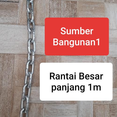 Jual rantai besar 1 meter pagar - Kab. Bekasi - Sumber.bangunan1 ...