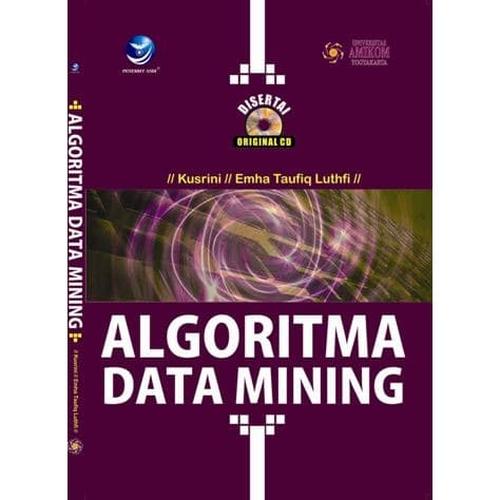 Jual Buku Algoritma Data Mining Kusrini Emha Taufiq Penerbit Andi - Kota Malang - andabookline ...