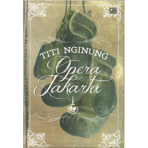 Jual Opera Jakarta by Titi Nginung-Arswendo Atmowiloto -penerbit ...