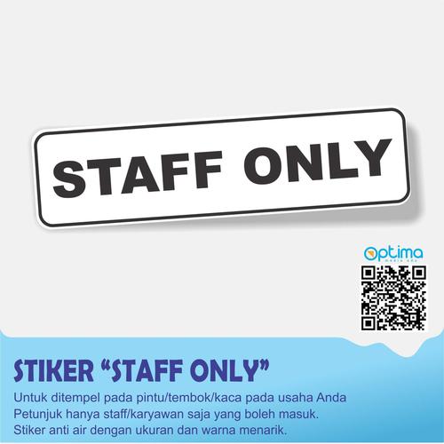 Jual STIKER STAFF ONLY - Kab. Klaten - Optima Media Edu | Tokopedia
