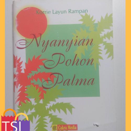 Jual Nyanyian Pohon Palma - Korrie Layun Rampan - Kota Bekasi - TSI ...