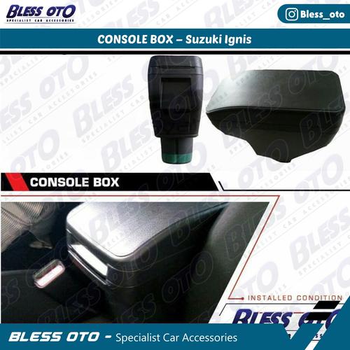 Jual CONSOLE BOX / ARM REST SUZUKI IGNIS - Jakarta Pusat - Bless Oto ...