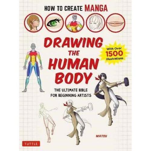 Promo How to Create Manga: Drawing the Human Body: The Ultim ...