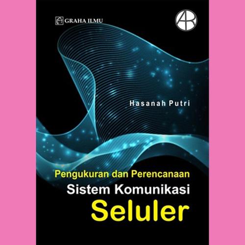 Jual BUKU PENGUKURAN DAN PERENCANAAN SISTEM KOMUNIKASI SELULER - Kab. Sleman - arowbook | Tokopedia