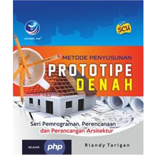 Jual Buku Metode Penyusunan Prototipe Denah Seri Pemrograman ...