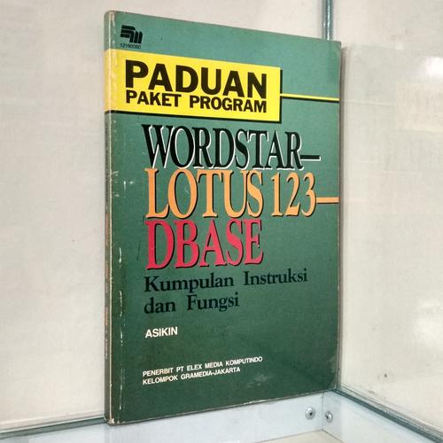 Jual PANDUAN PAKET PROGRAM WORDSTAR LOTUS 123 DBASE Asikin - Kota ...