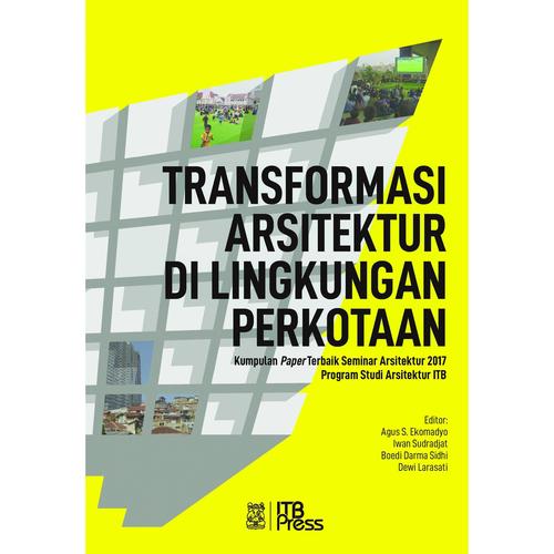 Jual Transformasi Arsitektur di Lingkungan Perkotaan - Kota Bandung ...