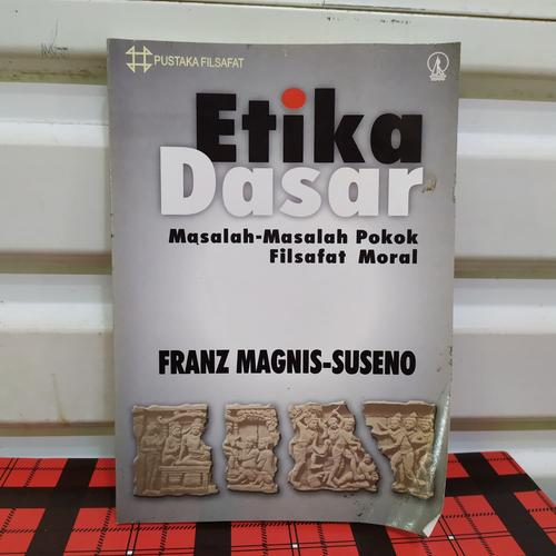 Jual etika dasar masalah masalah pokok filsafat moral - Jakarta Selatan ... Jual etika dasar masalah masalah pokok filsafat moral - Jakarta Selatan ...
