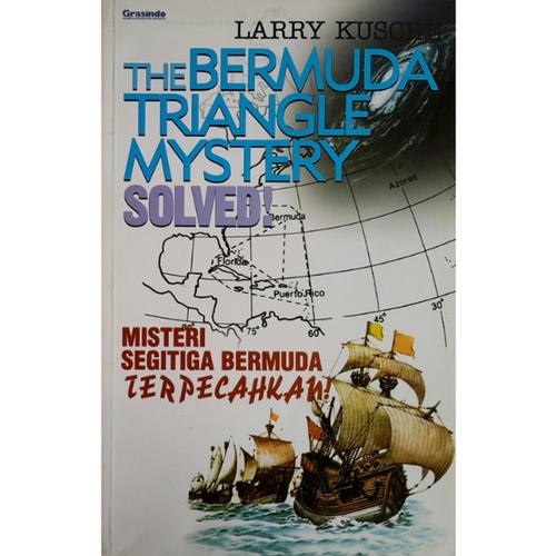Jual Buku The Bermuda Triangle Mystery Solved! by Larry Kusche ...