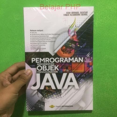 Jual PEMROGRAMAN BERORIENTASI OBJEK MENGGUNAKAN JAVA - Kab. Sleman ...
