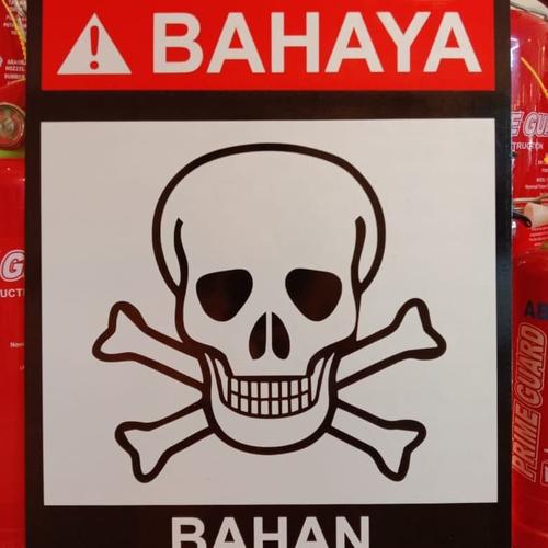 Jual SIGN STICKER K3 RAMBU SAFETY BAHAYA BAHAN RACUN UK 30X40CM ...