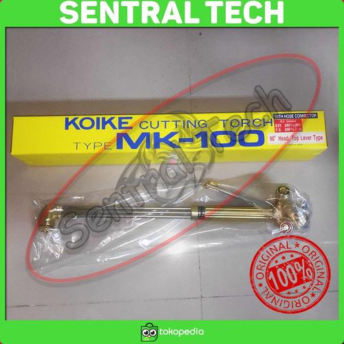 Jual KOIKE JAPAN MK-100 CUTTING TORCH - BRANDER POTONG BLANDER LAS ...