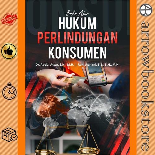 Jual Buku Ajar Hukum Perlindungan Konsumen - Abdul Atsar dan Rani - Kab ... Jual Buku Ajar Hukum Perlindungan Konsumen - Abdul Atsar dan Rani - Kab ...