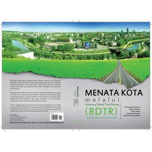 Jual Buku Menata Kota Melalui Rencana Detail Tata Ruang (RDTR) - Kab ...