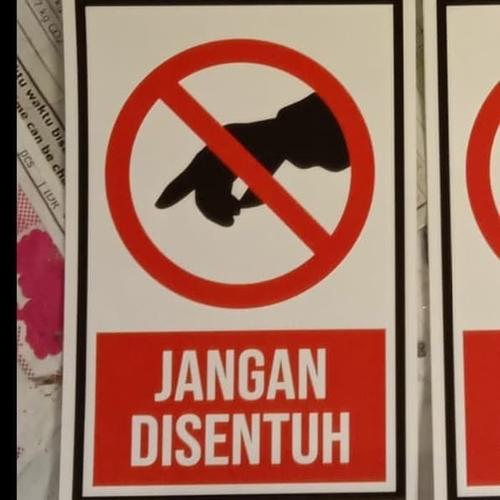 Jual SIGN STICKER JANGAN DISENTUH 15X10CM K3 RAMBU SAFETY stike ...