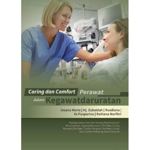 Jual Buku Caring Dan Comfort Perawat Dalam Kegawatdaruratan - BUKU ASLI - Kab. Sleman ...