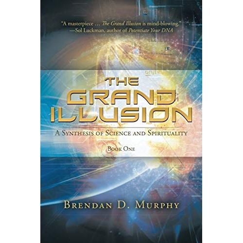 Jual The Grand Illusion: A Synthesis of Science and Spirituality - Book ...