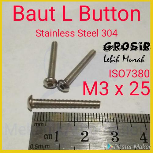 Jual Baut L Button M3 x 25 SUS304 - Jakarta Timur - Mekanikautomation | Tokopedia