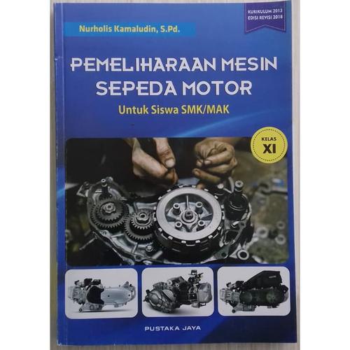 Jual BUKU PEMELIHARAAN MESIN SEPEDA MOTOR SMK TBSM KELAS XI - Kota Bandung - MS Motor 2020 ...
