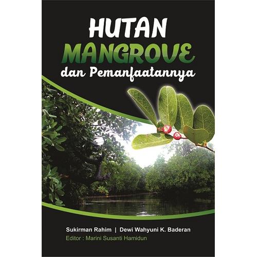 Jual buku Hutan Mangrove Dan Pemanfaatannya - Kab. Sleman - gudangnya ...