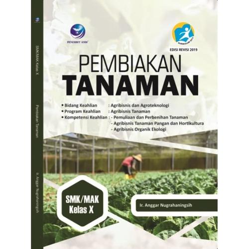 Jual Pembiakan Tanaman - Agribisnis Tanaman Pangan & Hortikultura SMK Kls X - Kab. Sleman ...