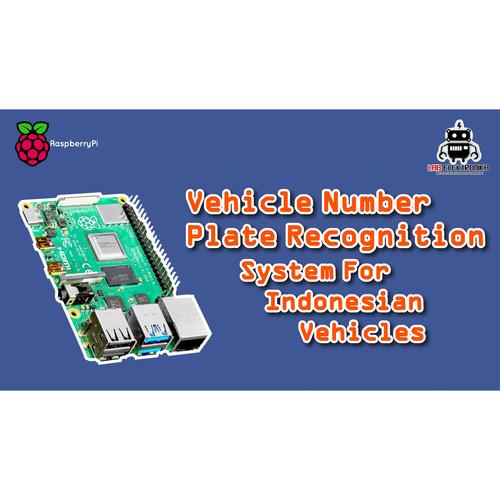 Jual PROJECT RASPBERRY Pi VEHICLE NUMBER PLATE RECOGNITION SYSTEM ...