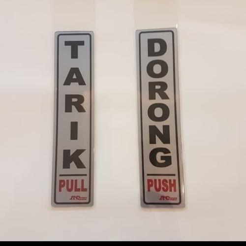 Jual sign Label tarik / dorong / pull / push 19,5x4,5cm stiker tarik ...