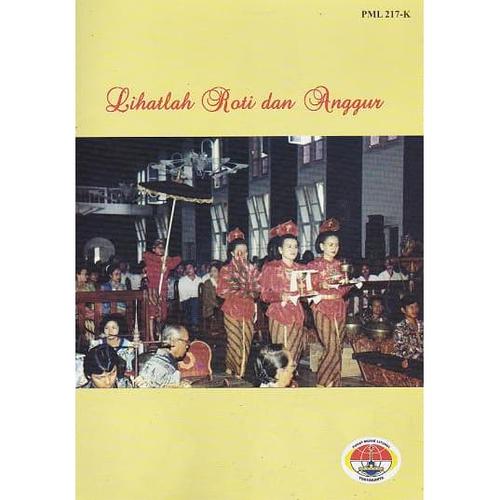 Jual BUKU KOR LIHATLAH ROTI DAN ANGGUR - 34 lagu inkulturasi utk ...