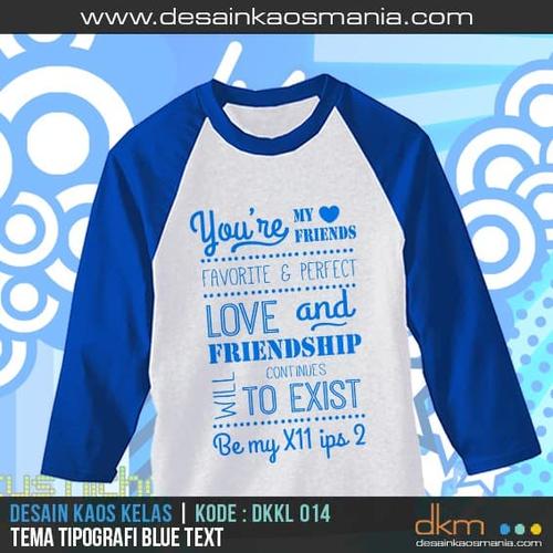 Jual KAOS KELAS TEMA TIPOGRAFI BLUE TEXT - XS - Kota Bekasi - CETAK KAOS MANIA | Tokopedia