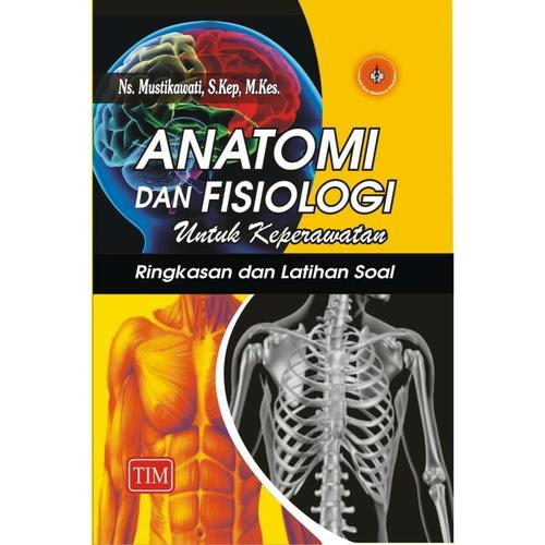 Jual Buku Anfis ORI - Buku Anatomi dan Fisiologi untuk Keperawatan ... Jual Buku Anfis ORI - Buku Anatomi dan Fisiologi untuk Keperawatan ...