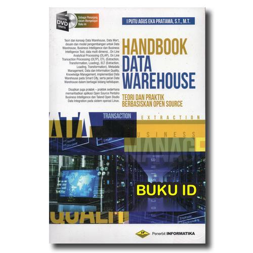 Promo Handbook Data Warehouse: Teori dan Praktik Berbasiskan Open Source - Kota Tangerang - Buku ...