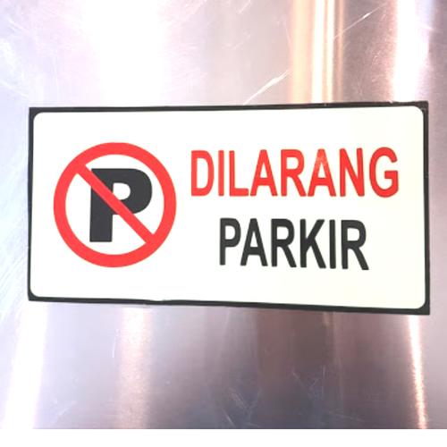 Jual sign tanda tulisan dilarang parkir tempel rambu larangan no ...