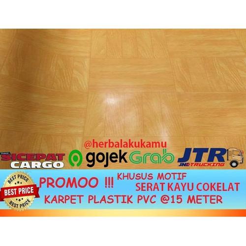 Jual JUAL KARPET PLASTIK PVC 1 ROLL (15 METER) | MOTIF SERAT KAYU ...