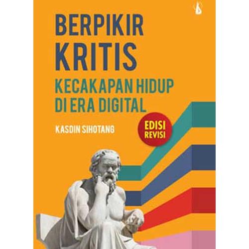 Jual Berpikir Kritis Kecakapan Hidup di Era Digital (Edisi Revisi ...