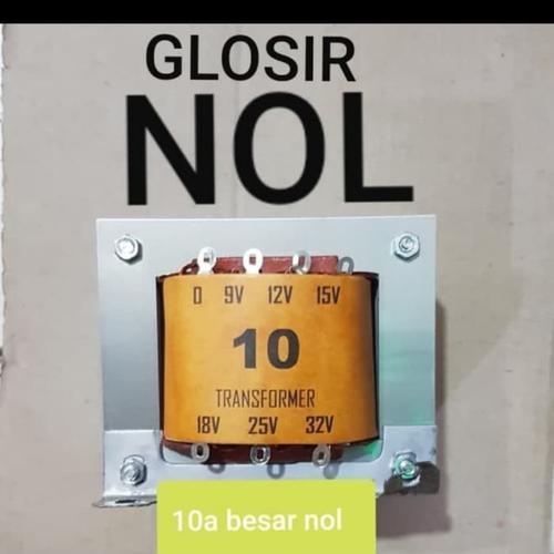 Jual NOL 10A travo trafo power supply adaptor nol 10 a murni besar ...