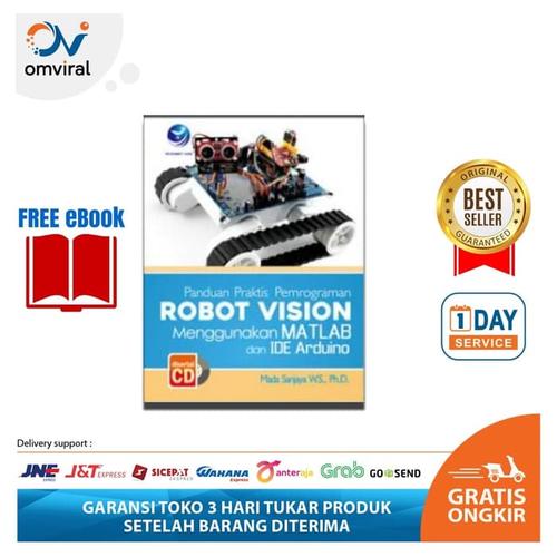 Jual Buku Arduino Pemrograman Robot Vision Menggunakan Matlab & Ide ... Jual Buku Arduino Pemrograman Robot Vision Menggunakan Matlab & Ide ...
