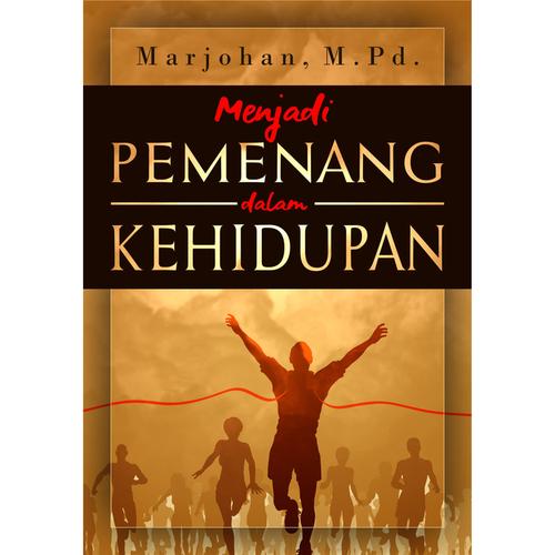 Jual Buku Menjadi Pemenang Dalam Kehidupan - Kab. Bandung - TOKO BUKU ... Jual Buku Menjadi Pemenang Dalam Kehidupan - Kab. Bandung - TOKO BUKU ...