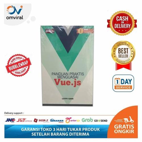 Jual Buku Panduan Praktis Menguasai Vue. Js - Kab. Bekasi - Omviral Online Shop | Tokopedia